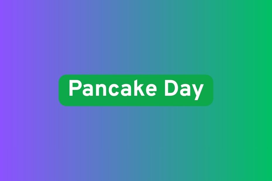 Countdown to Pancake Day? (2026)